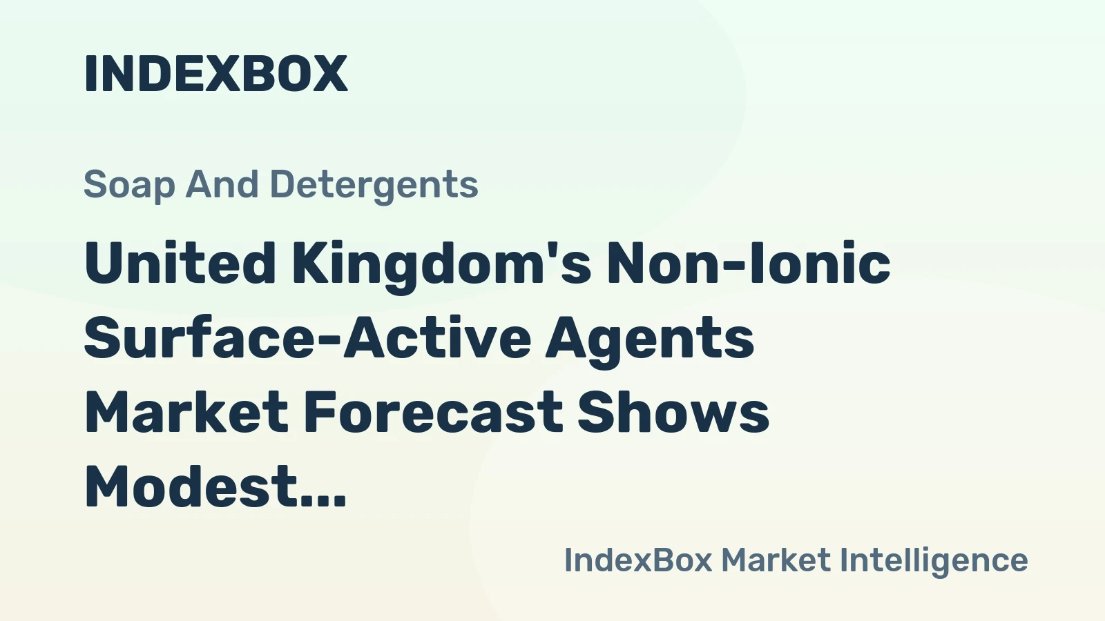United Kingdom's Non-Ionic Surface-Active Agents Market Forecast Shows Modest Growth with 2% CAGR Through 2035