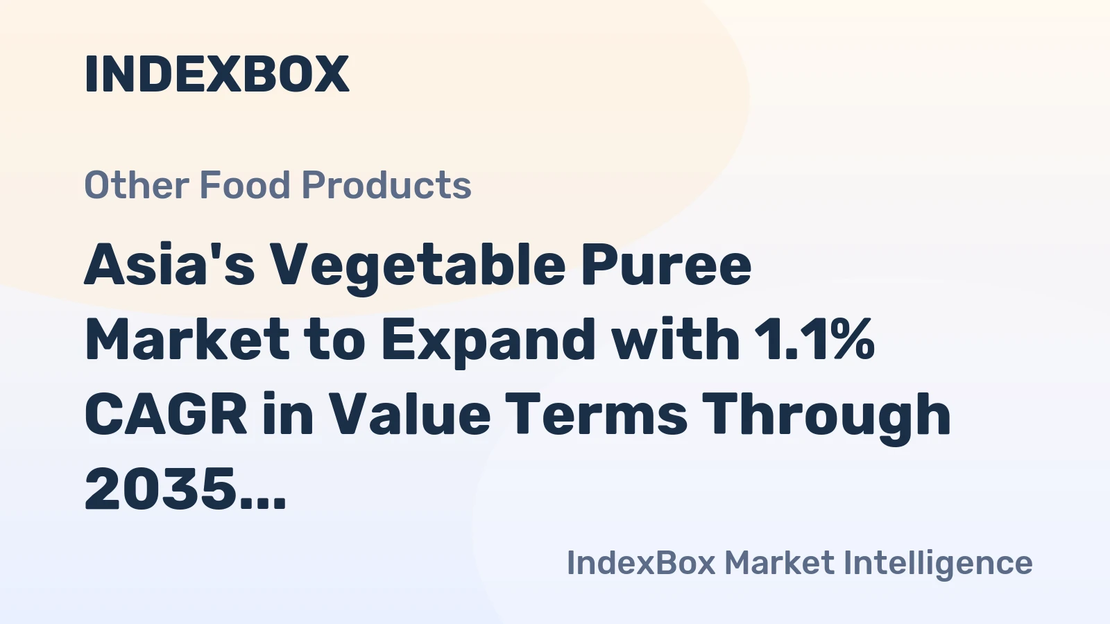 Asia's Vegetable Puree Market to Expand with 1.1% CAGR in Value Terms Through 2035