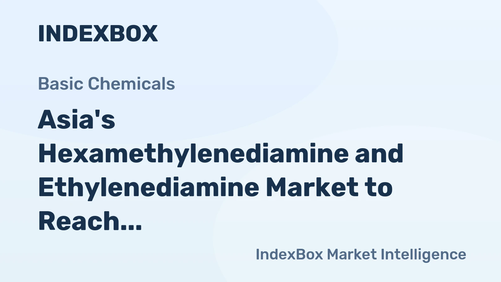 Asia's Hexamethylenediamine and Ethylenediamine Market to Reach $24.1B on a +1.2% CAGR Through 2035