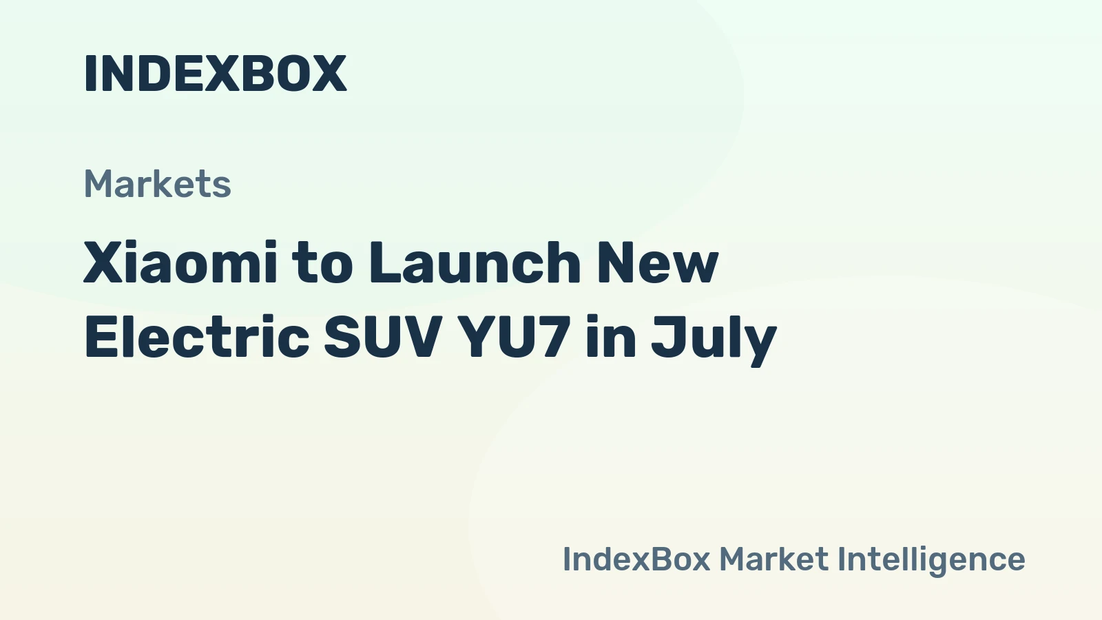 Xiaomi to Launch New Electric SUV YU7 in July