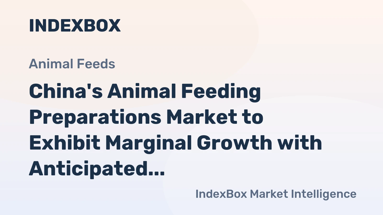 China's Animal Feeding Preparations Market to Exhibit Marginal Growth with Anticipated CAGR of +0.1% from 2024 to 2035