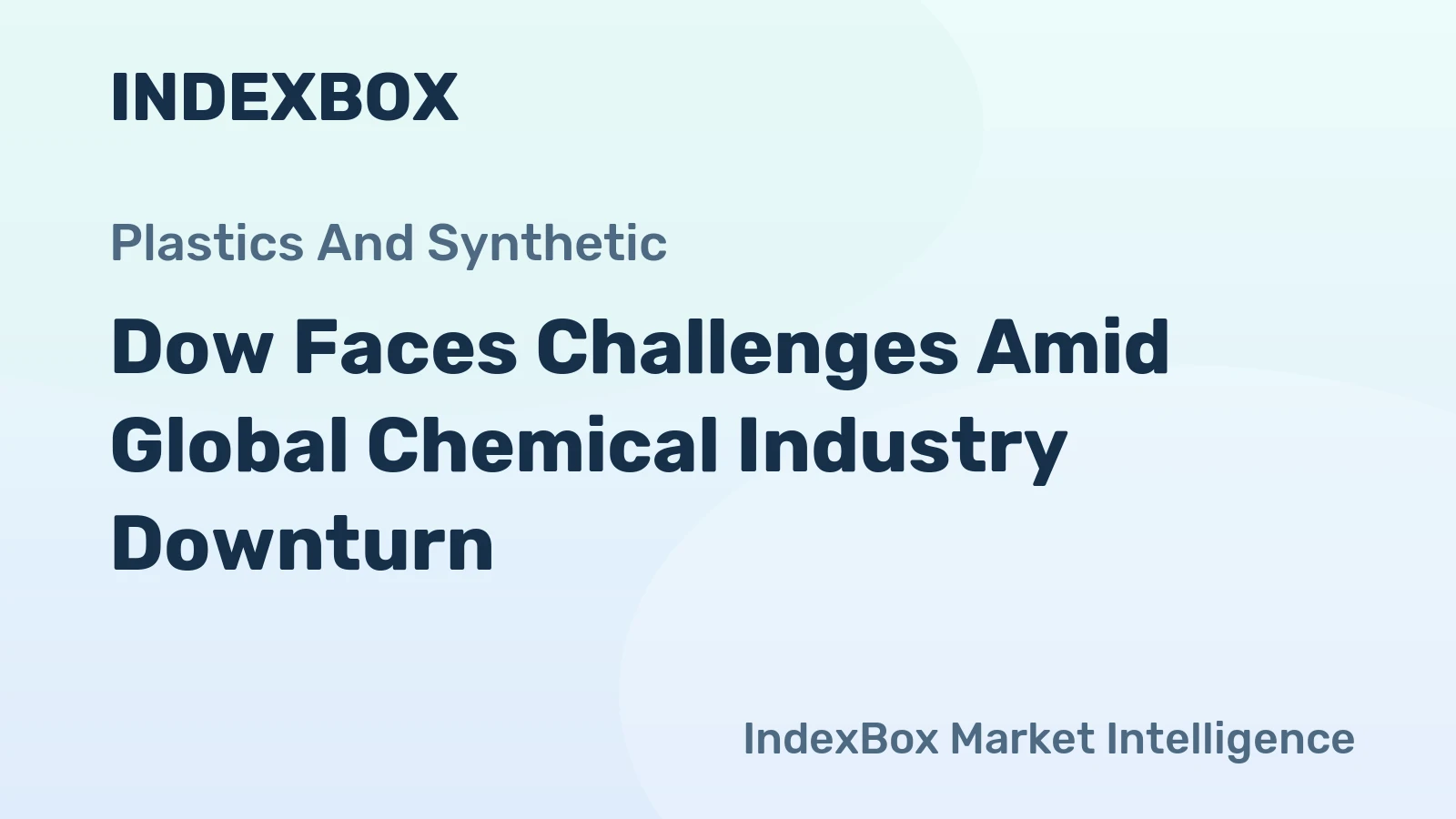 Dow Faces Challenges Amid Global Chemical Industry Downturn