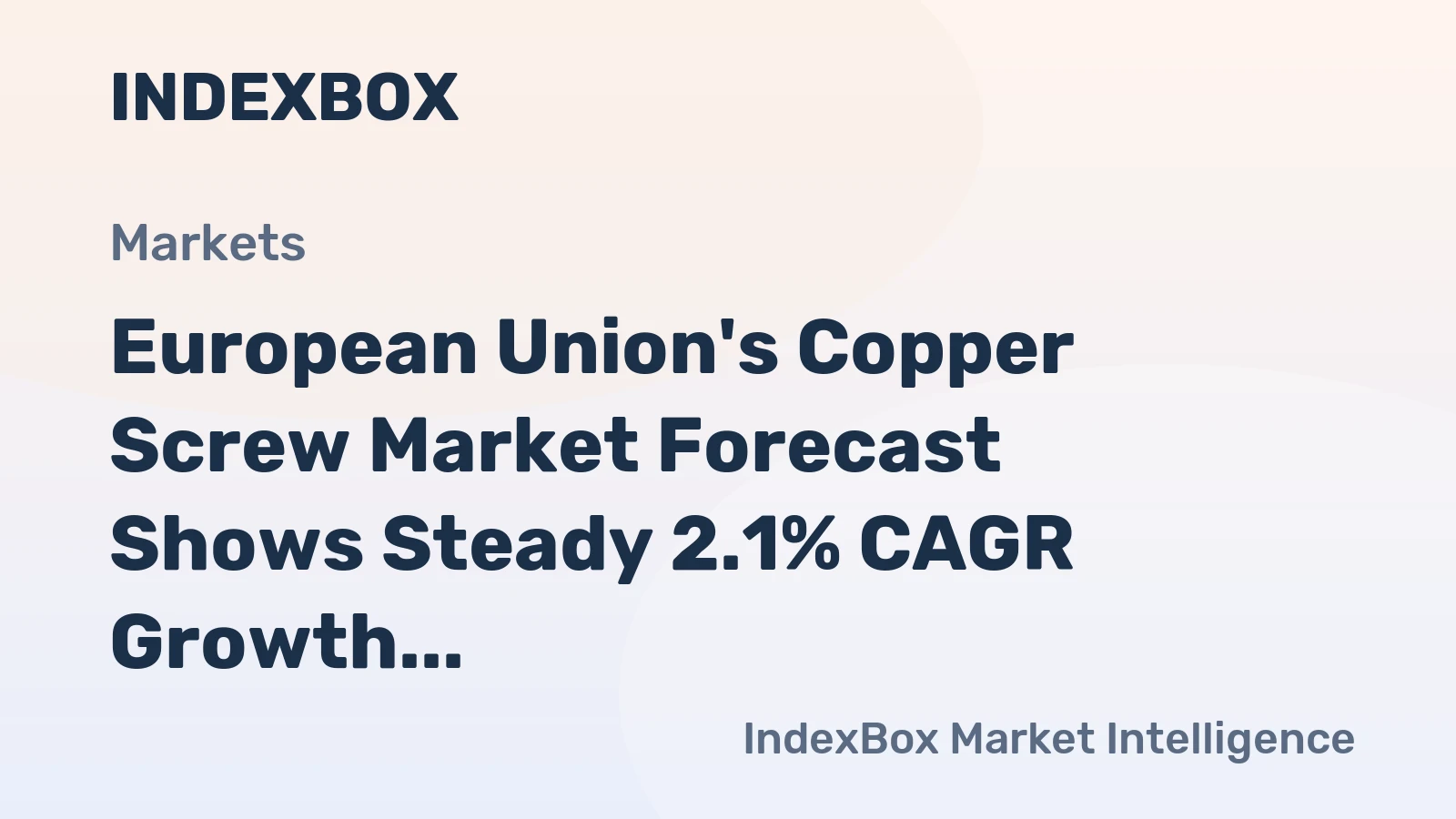 European Union's Copper Screw Market Forecast Shows Steady 2.1% CAGR Growth Through 2035