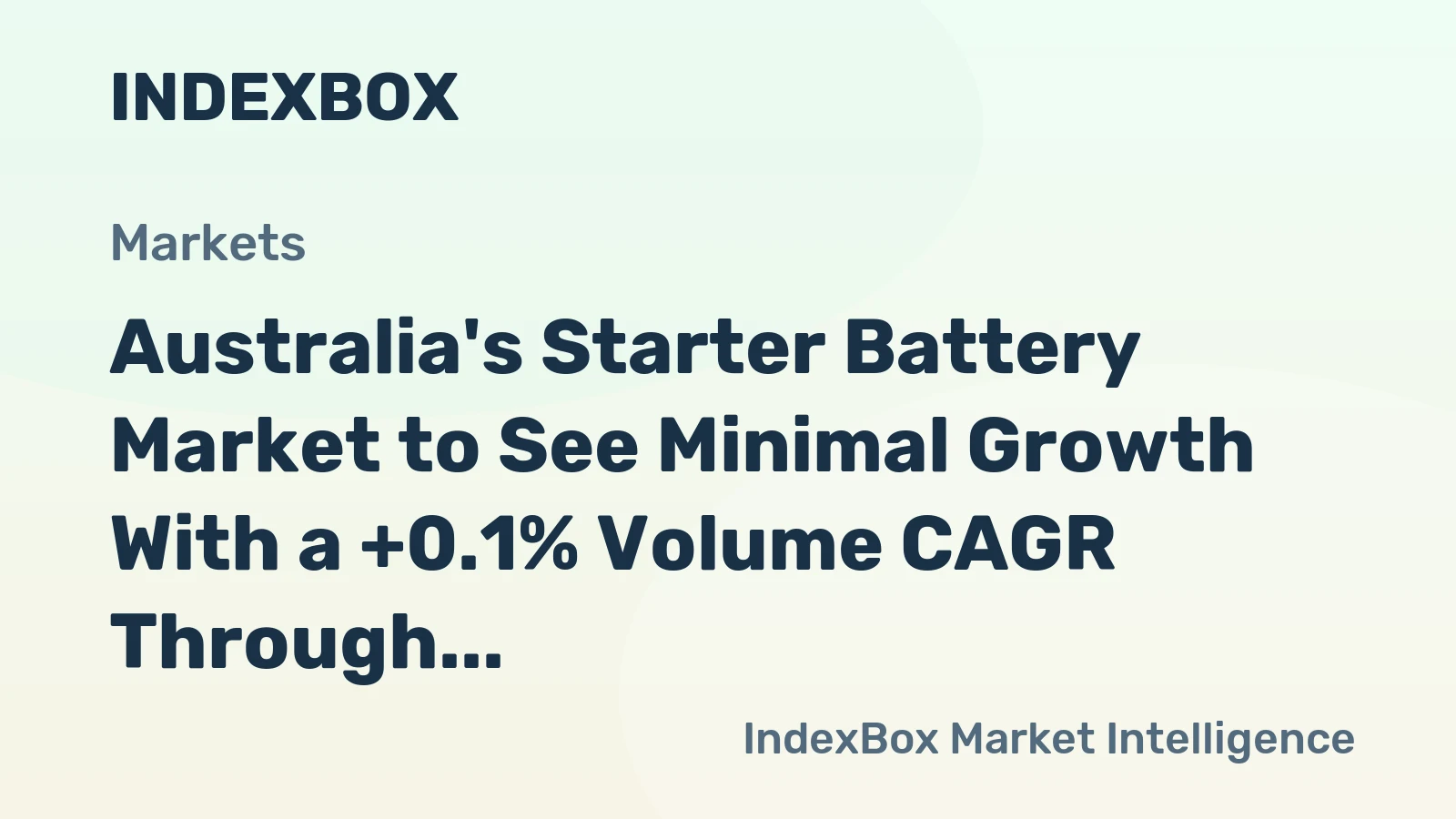Australia's Starter Battery Market to See Minimal Growth With a +0.1% Volume CAGR Through 2035