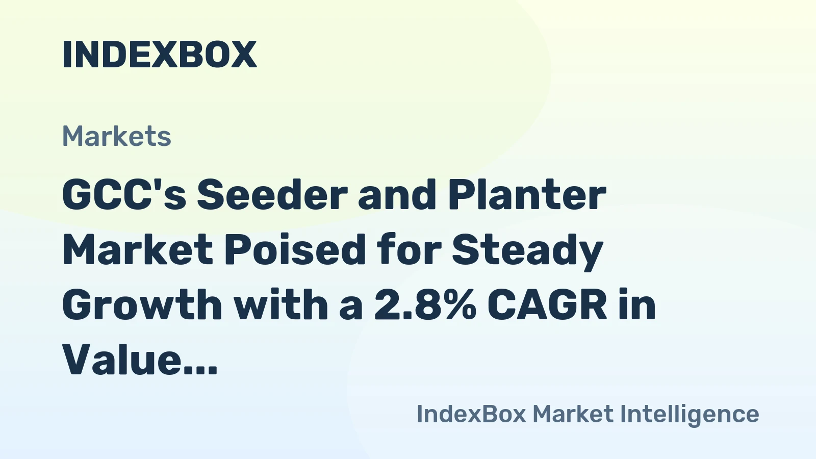 GCC's Seeder and Planter Market Poised for Steady Growth with a 2.8% CAGR in Value