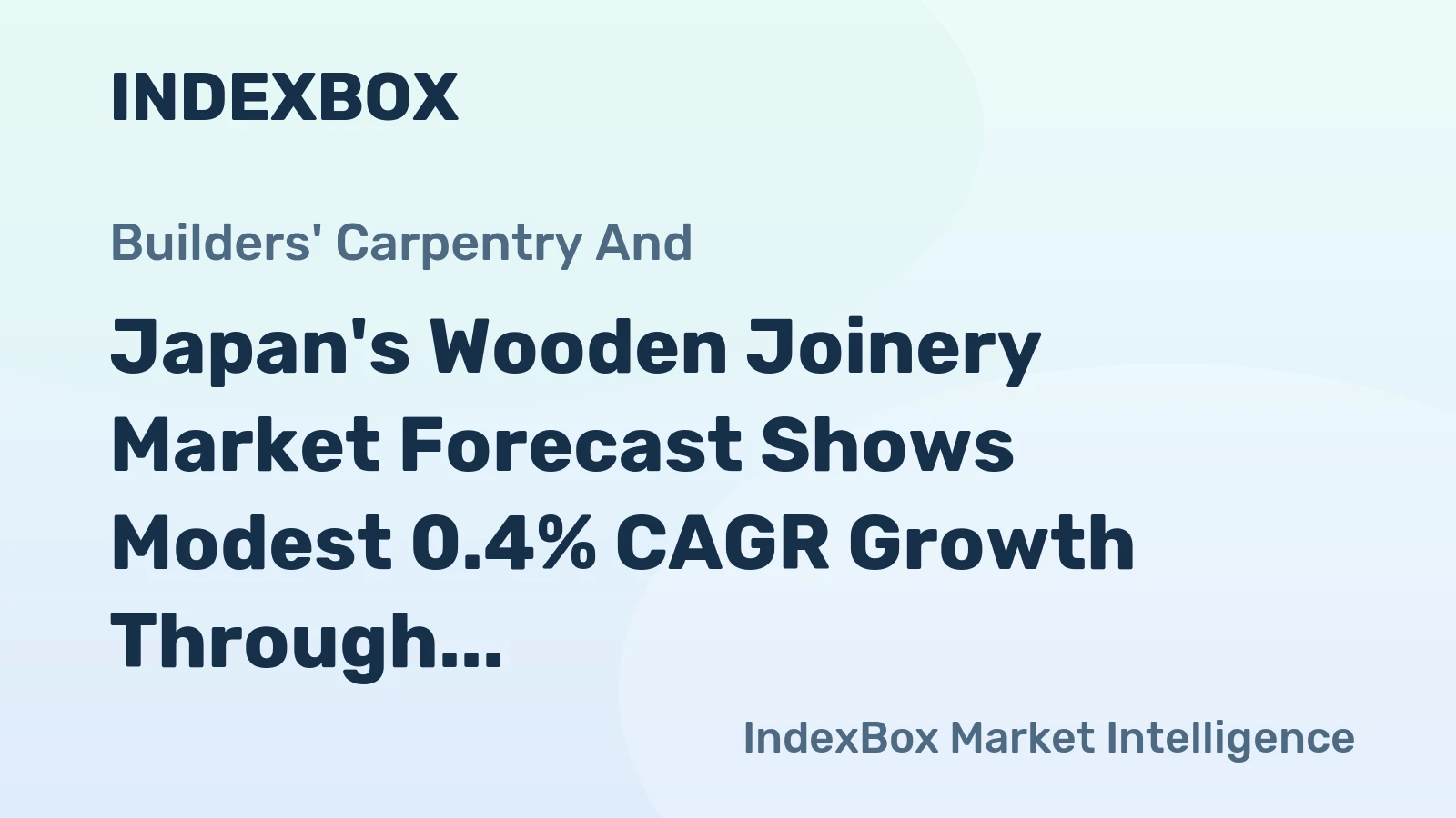 Japan's Wooden Joinery Market Forecast Shows Modest 0.4% CAGR Growth Through 2035