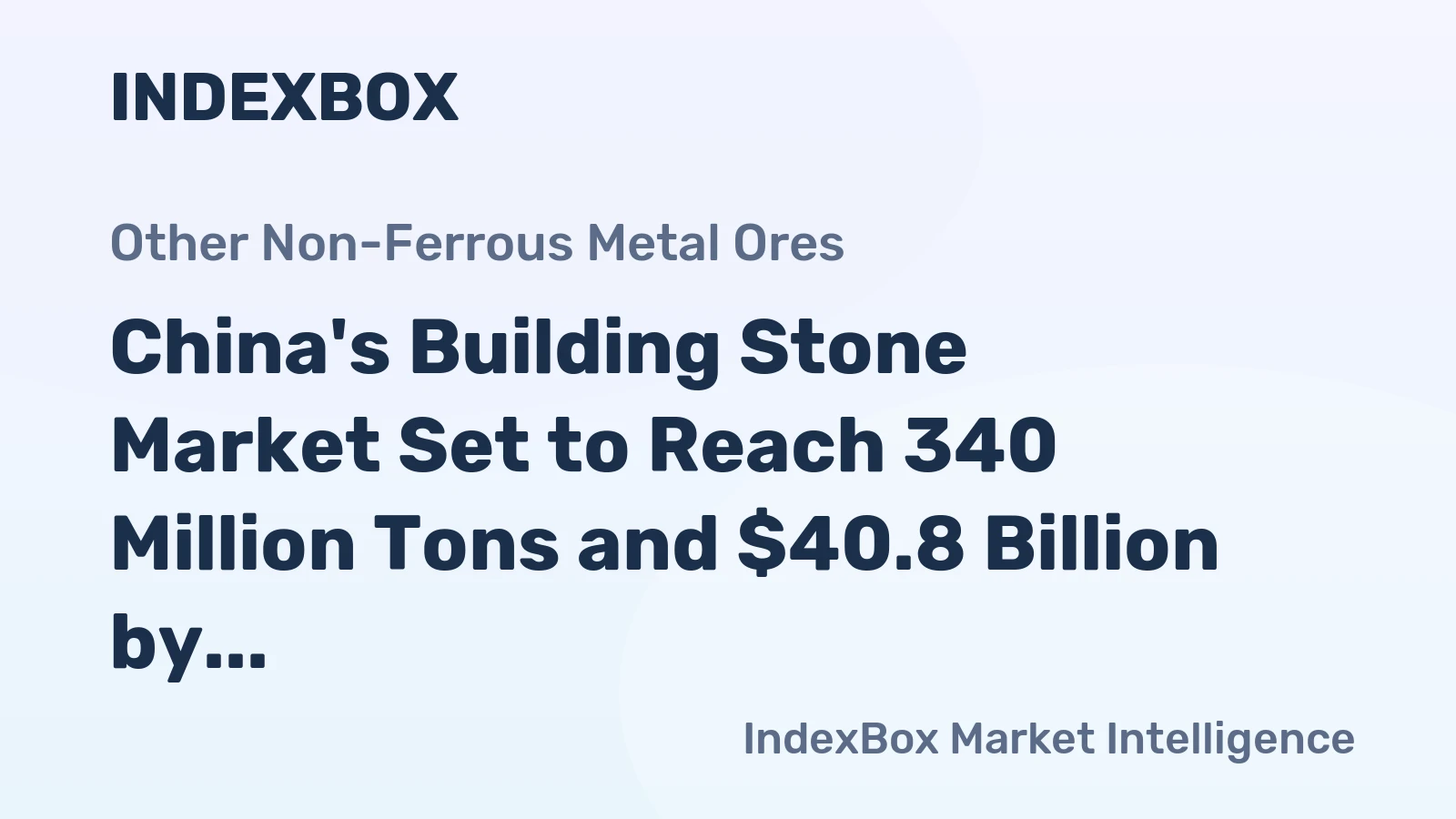 China's Building Stone Market Set to Reach 340 Million Tons and $40.8 Billion by 2035