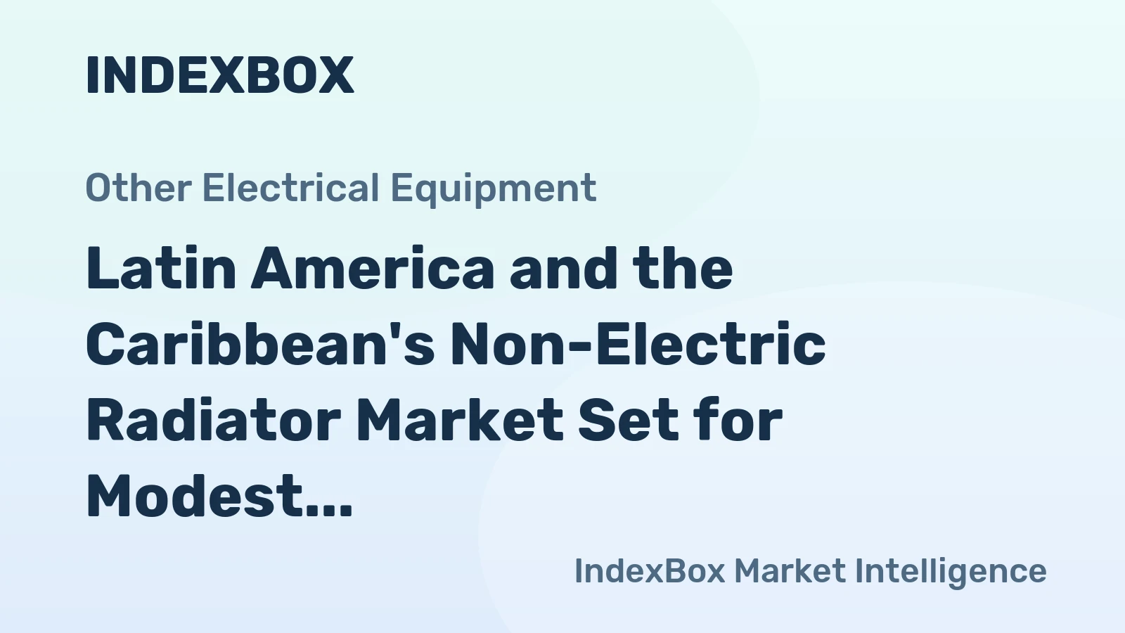 Latin America and the Caribbean's Non-Electric Radiator Market Set for Modest Growth to 367 Million Units