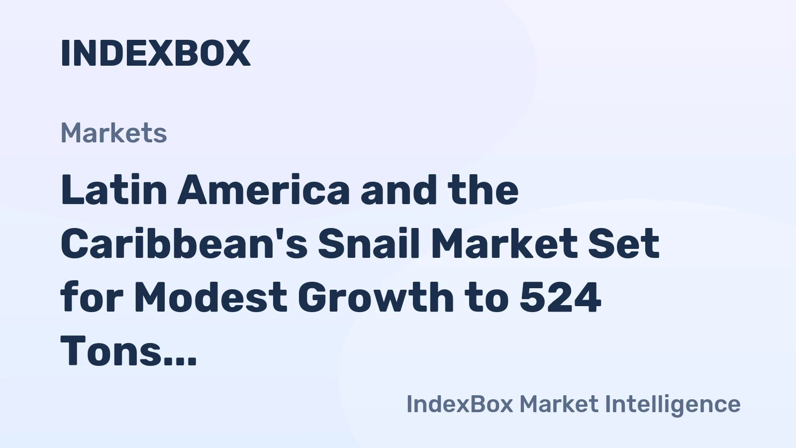 Latin America and the Caribbean's Snail Market Set for Modest Growth to 524 Tons and $4.3M by 2035