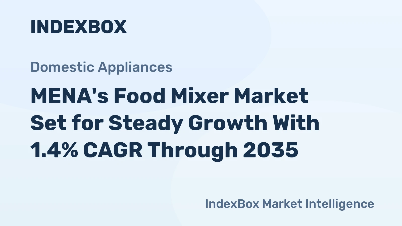 MENA's Food Mixer Market Set for Steady Growth With 1.4% CAGR Through 2035