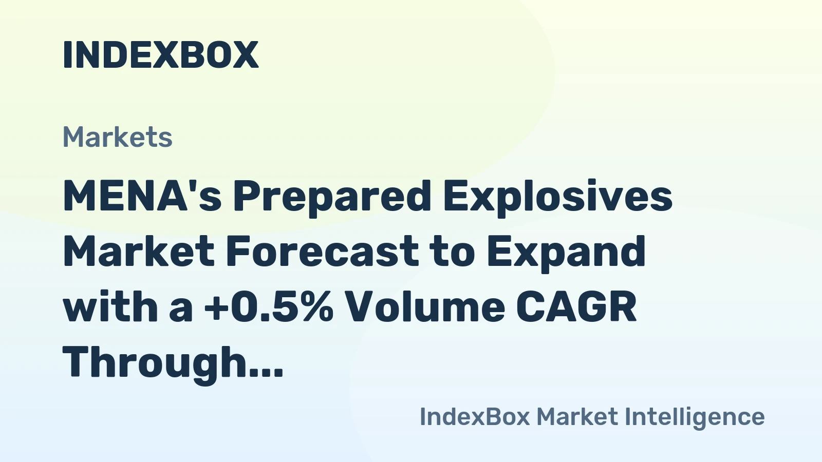 MENA's Prepared Explosives Market Forecast to Expand with a +0.5% Volume CAGR Through 2035