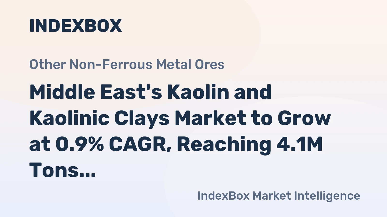 Middle East's Kaolin and Kaolinic Clays Market to Grow at 0.9% CAGR, Reaching 4.1M Tons by 2035