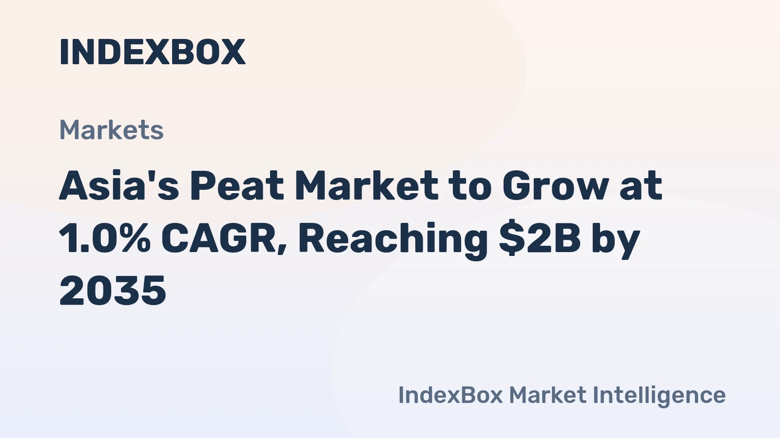 Asia's Peat Market to Grow at 1.0% CAGR, Reaching $2B by 2035