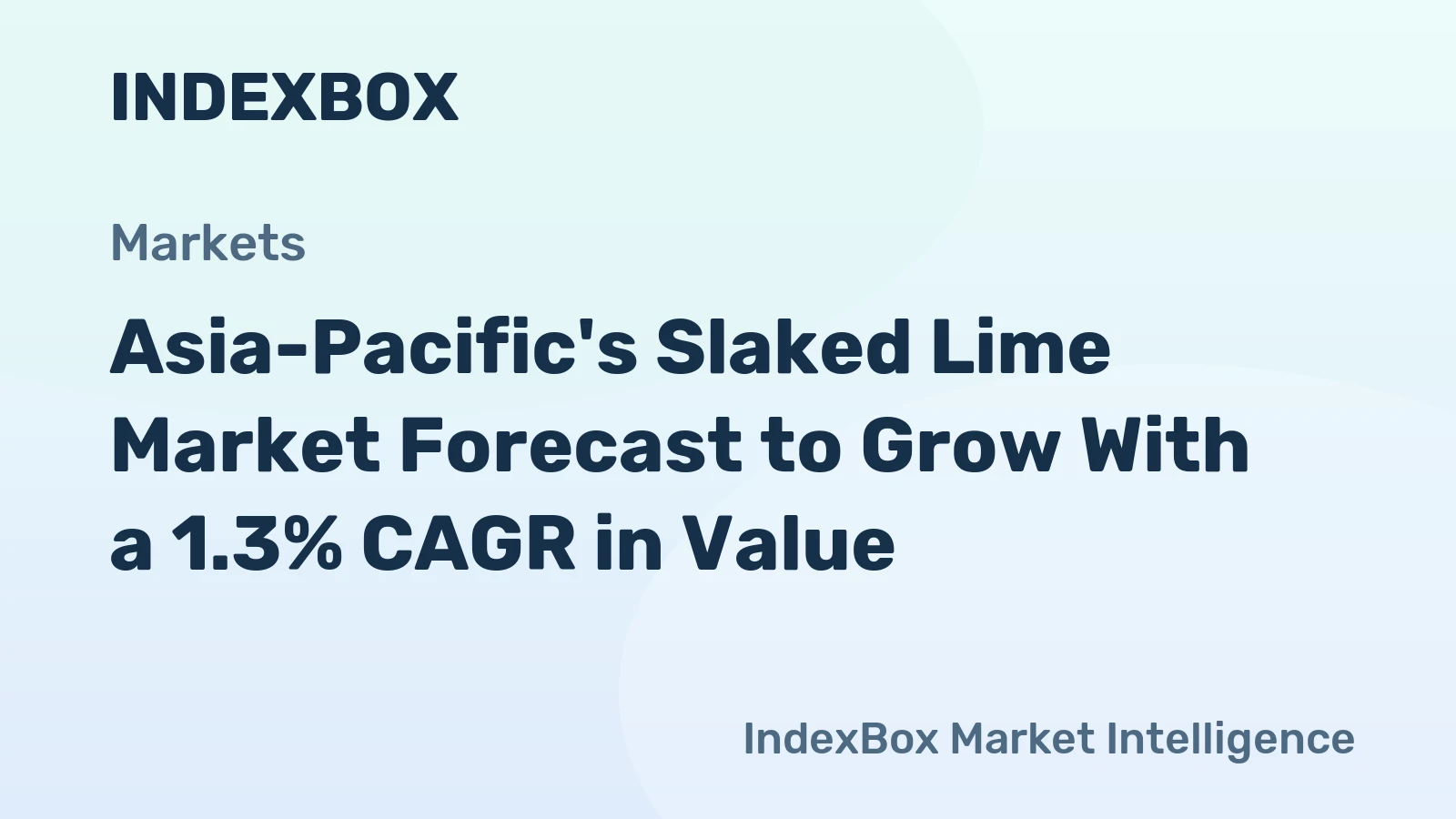 Asia-Pacific's Slaked Lime Market Forecast to Grow With a 1.3% CAGR in Value