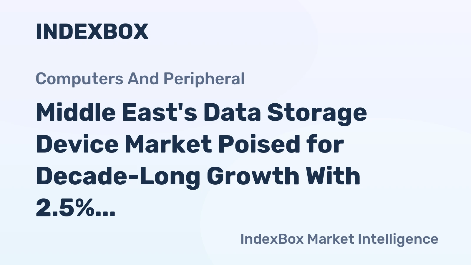 Middle East's Data Storage Device Market Poised for Decade-Long Growth With 2.5% CAGR