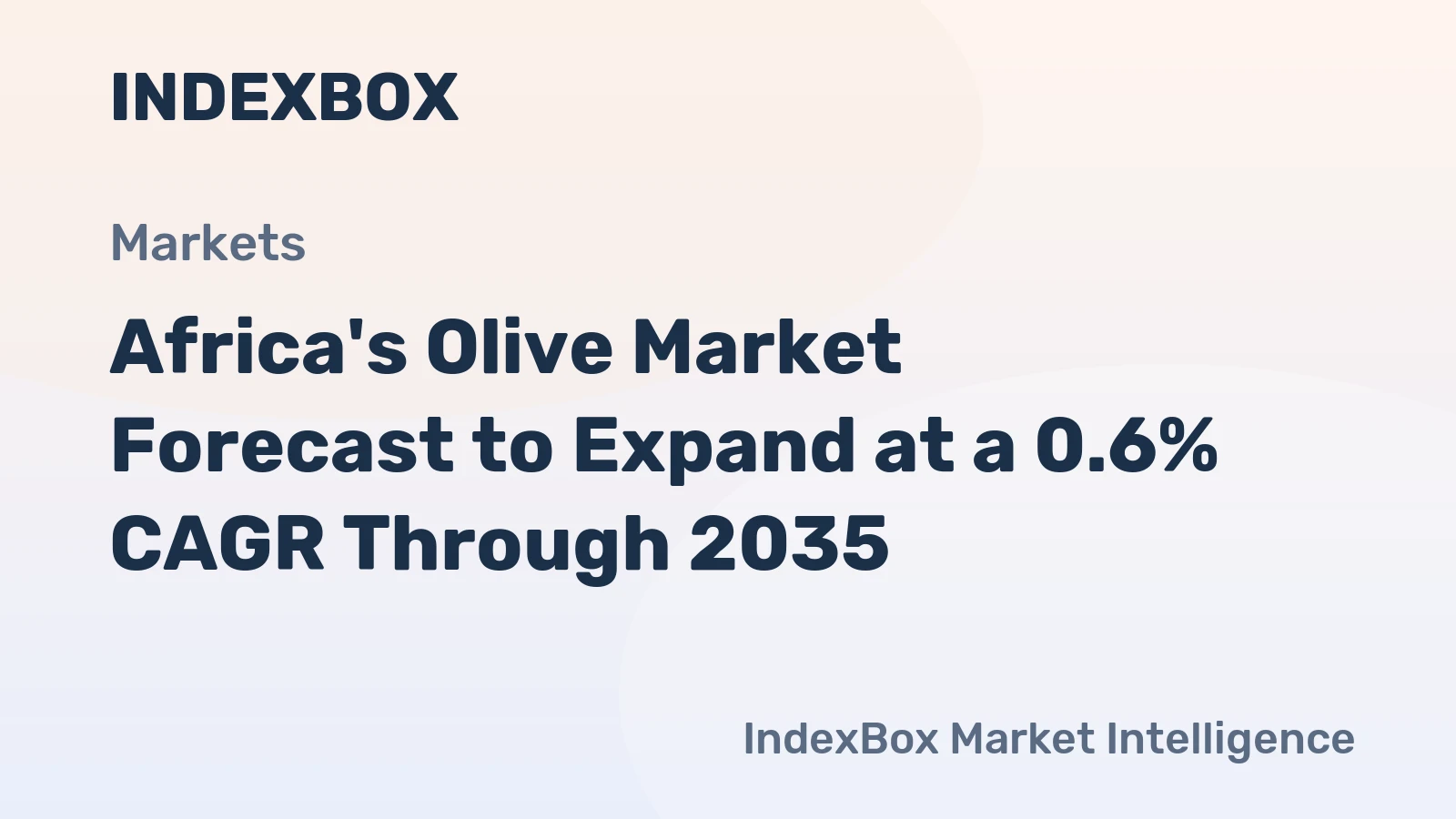 Africa's Olive Market Forecast to Expand at a 0.6% CAGR Through 2035