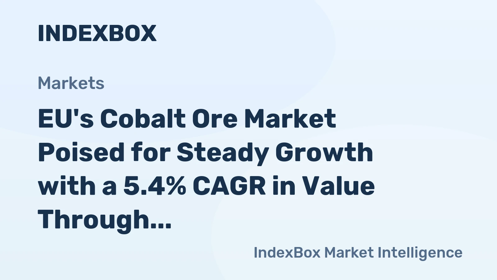 EU's Cobalt Ore Market Poised for Steady Growth with a 5.4% CAGR in Value Through 2035