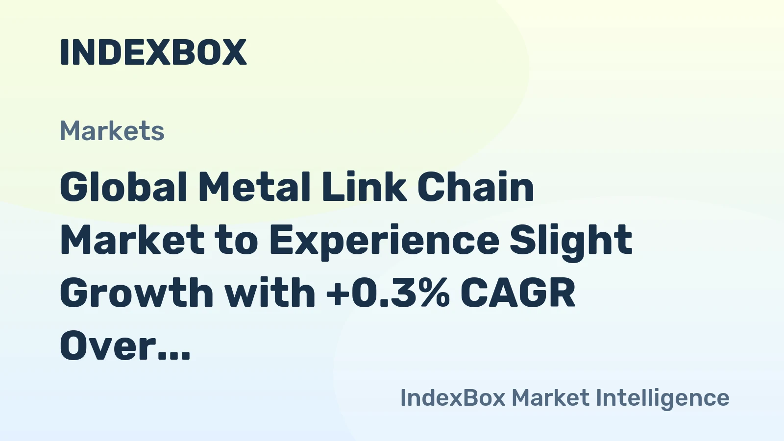 Global Metal Link Chain Market to Experience Slight Growth with +0.3% CAGR Over the Next Decade