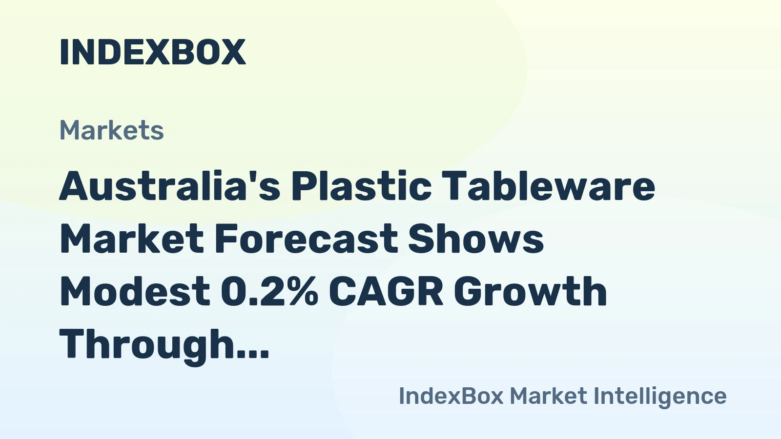 Australia's Plastic Tableware Market Forecast Shows Modest 0.2% CAGR Growth Through 2035