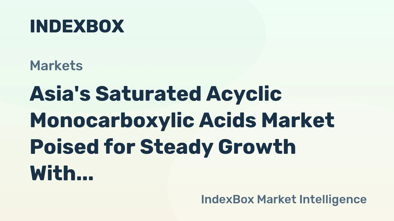 Asia's Saturated Acyclic Monocarboxylic Acids Market Poised for Steady Growth With a +1.5% CAGR in Value Through 2035