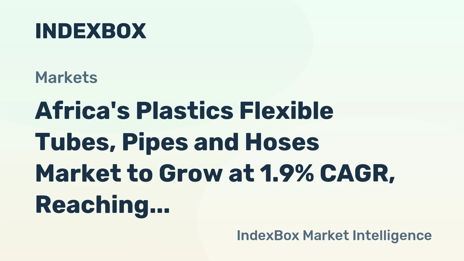 Africa's Plastics Flexible Tubes, Pipes and Hoses Market to Grow at 1.9% CAGR, Reaching 549K Tons by 2035