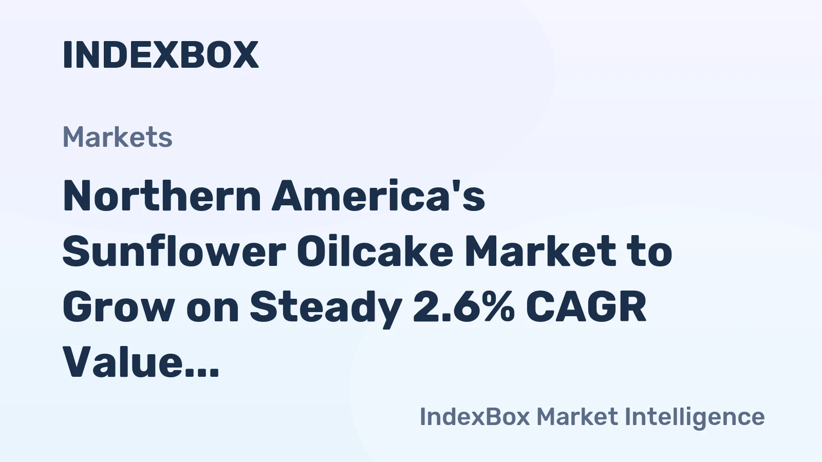 Northern America's Sunflower Oilcake Market to Grow on Steady 2.6% CAGR Value Expansion
