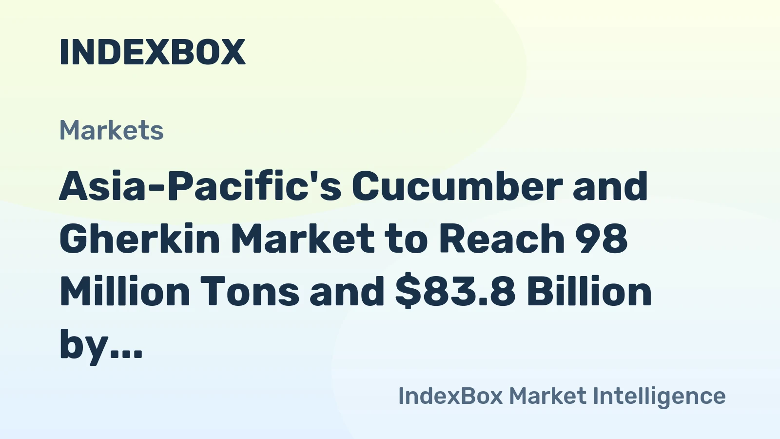 Asia-Pacific's Cucumber and Gherkin Market to Reach 98 Million Tons and $83.8 Billion by 2035