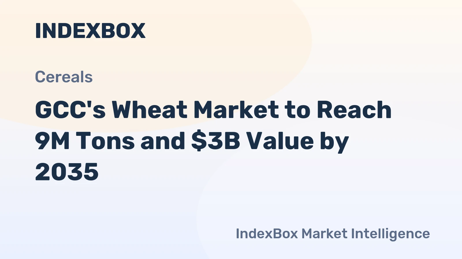 GCC's Wheat Market to Reach 9M Tons and $3B Value by 2035
