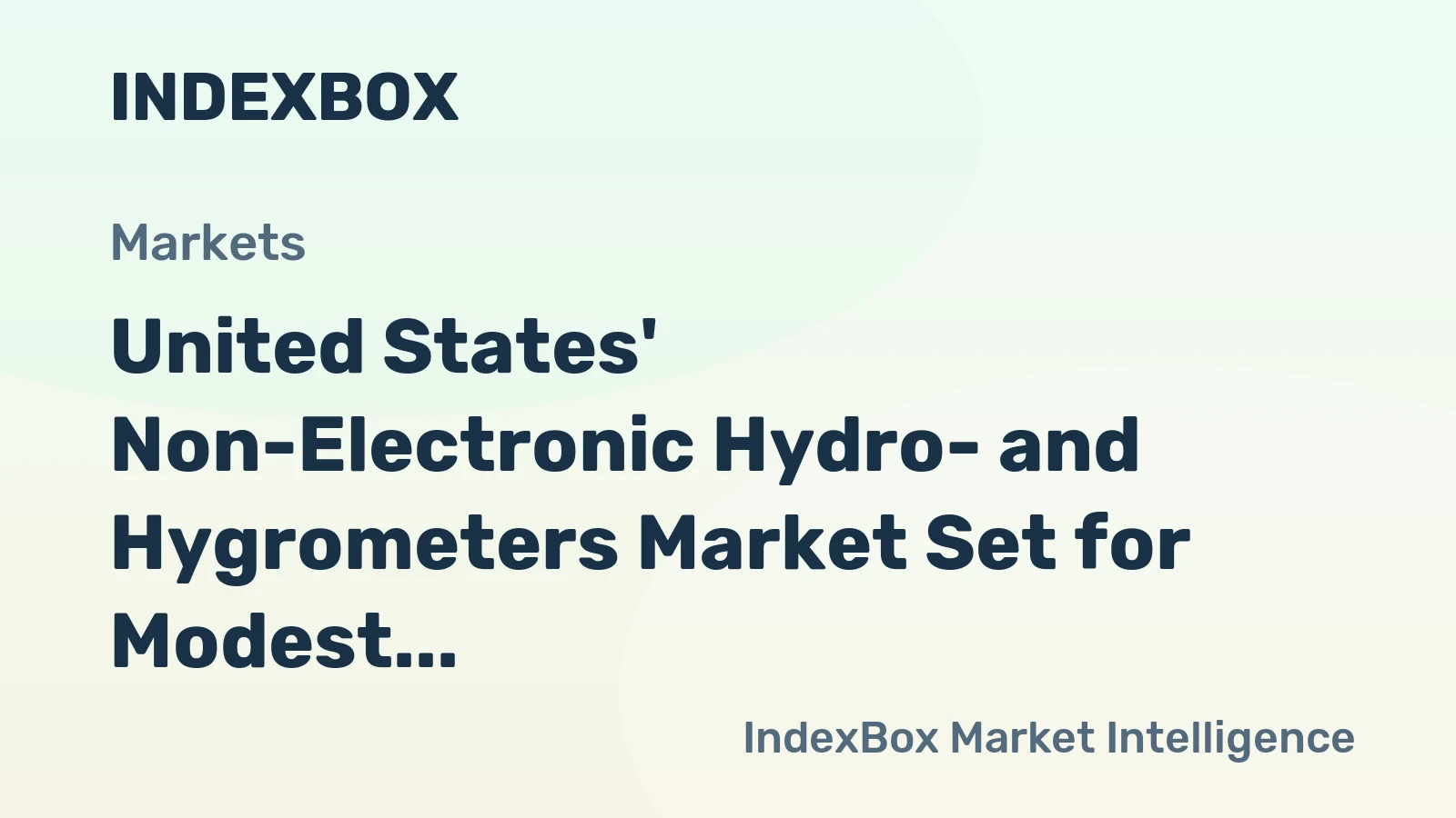 United States' Non-Electronic Hydro- and Hygrometers Market Set for Modest Growth to $57M