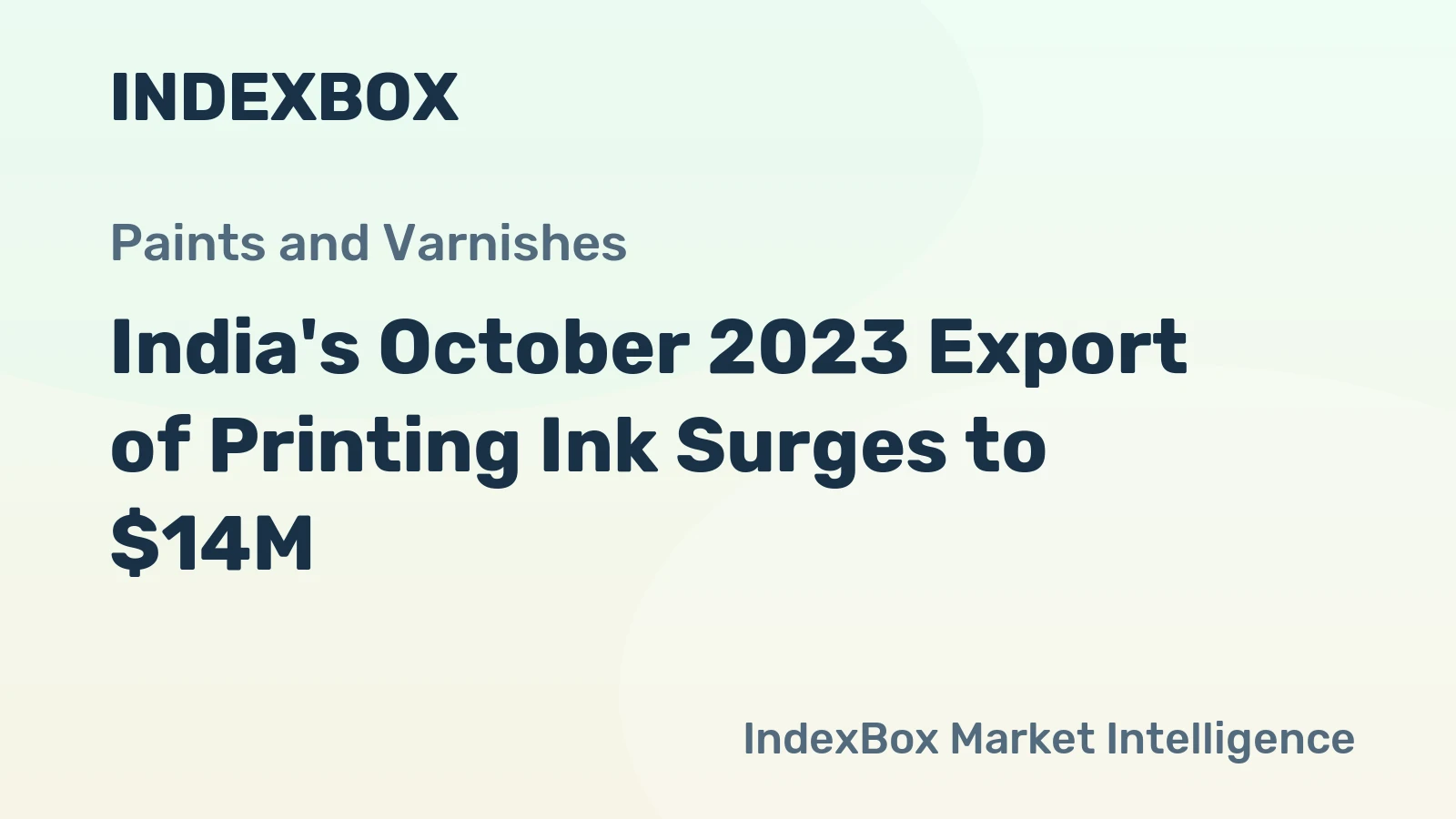 India's October 2023 Export of Printing Ink Surges to $14M