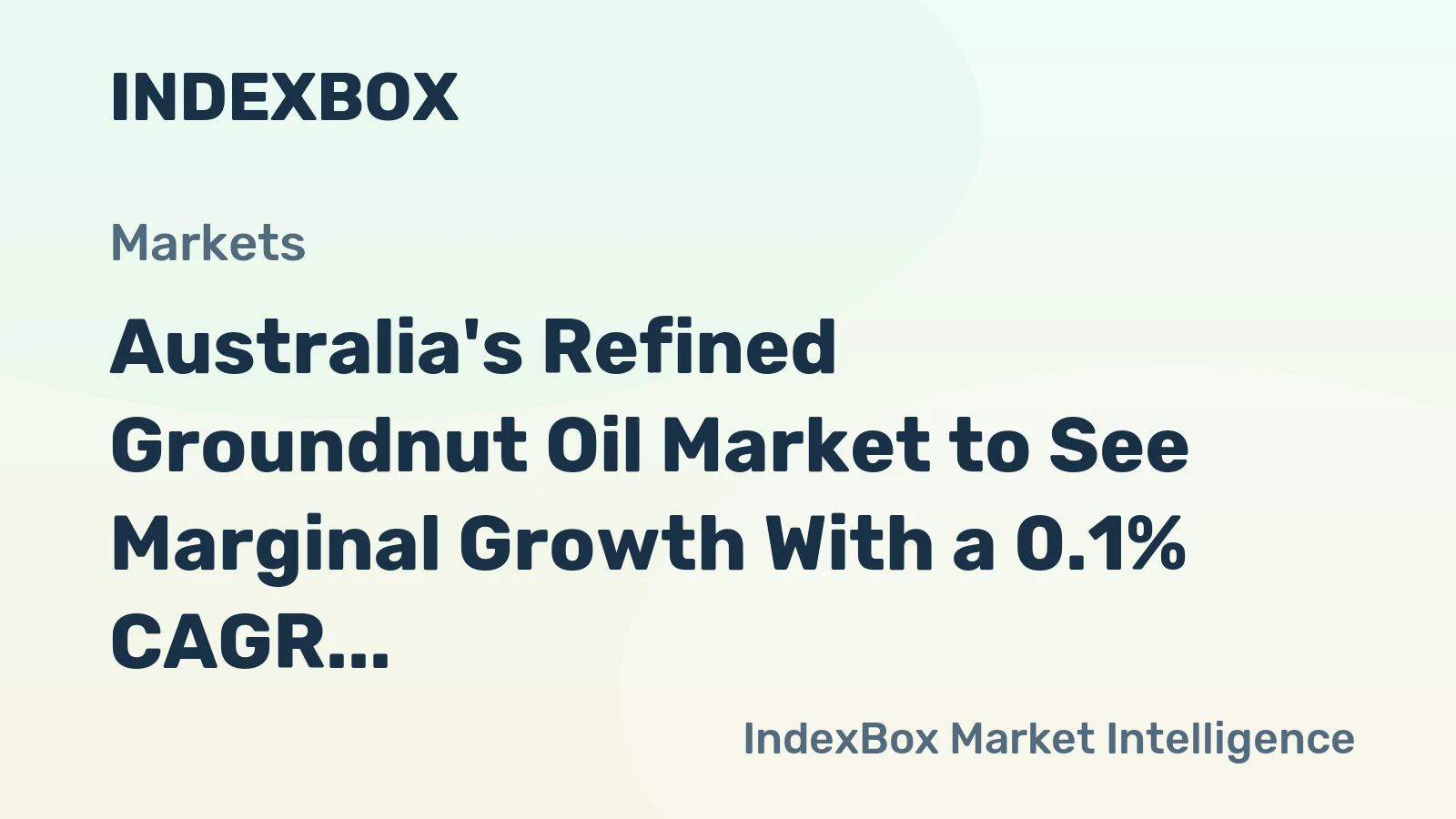 Australia's Refined Groundnut Oil Market to See Marginal Growth With a 0.1% CAGR Through 2035