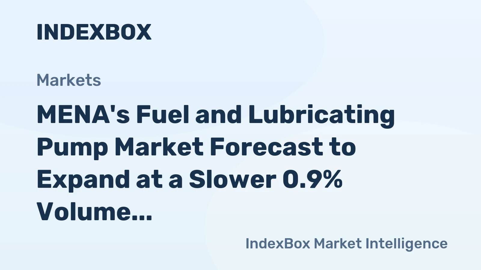MENA's Fuel and Lubricating Pump Market Forecast to Expand at a Slower 0.9% Volume CAGR Through 2035