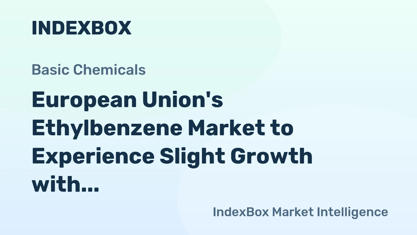 European Union's Ethylbenzene Market to Experience Slight Growth with Anticipated CAGR of +0.4% from 2024 to 2035
