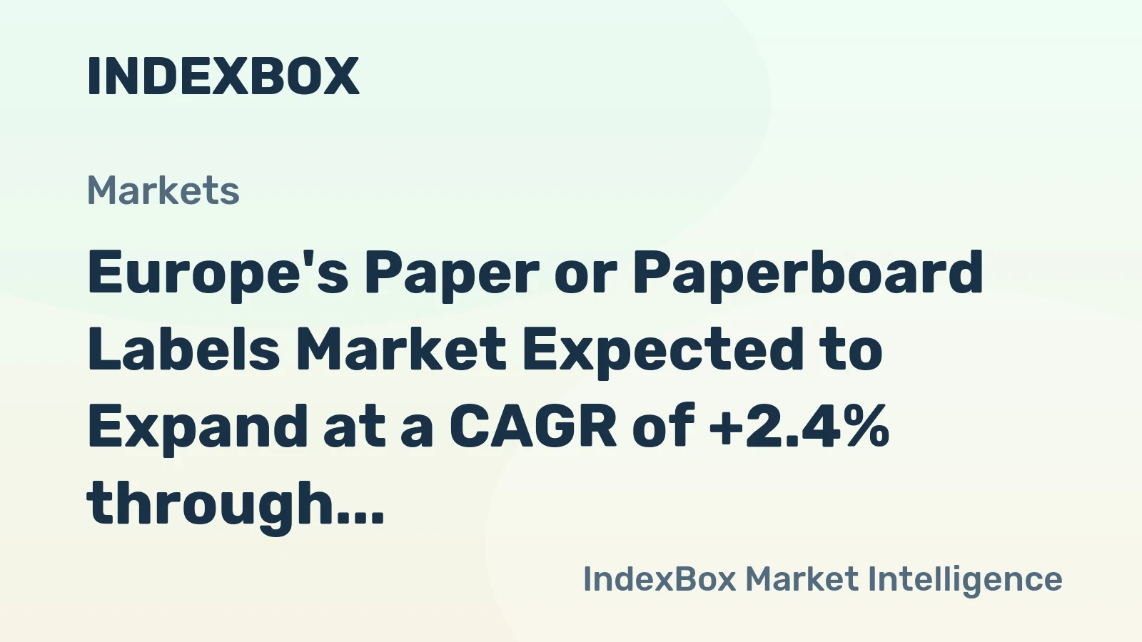 Europe's Paper or Paperboard Labels Market Expected to Expand at a CAGR of +2.4% through 2035, Reaching 11M Tons