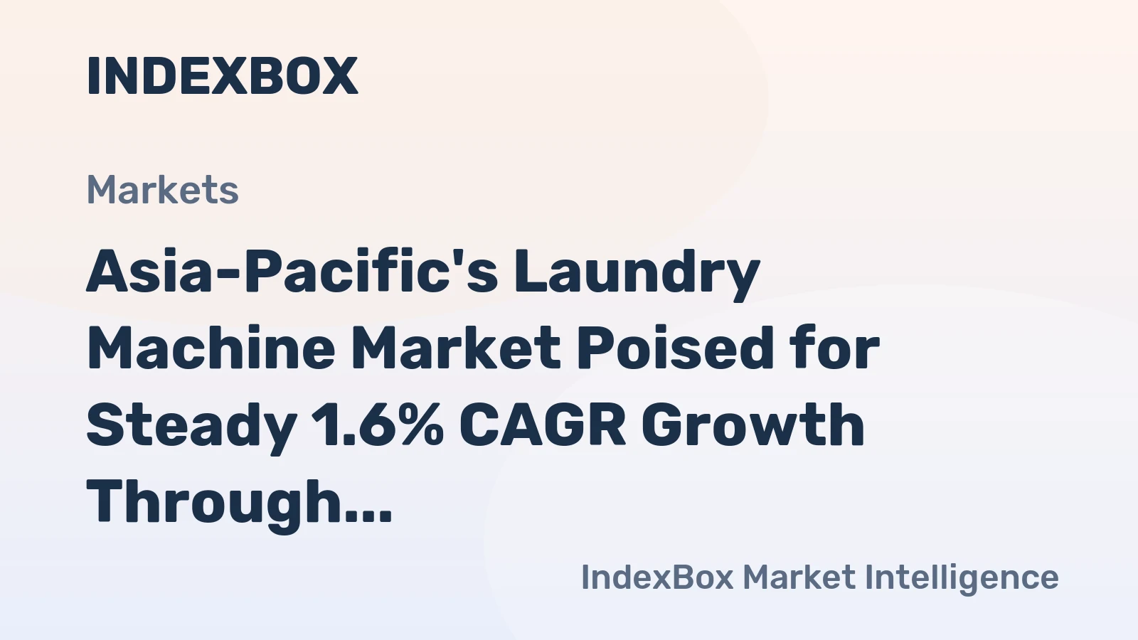 Asia-Pacific's Laundry Machine Market Poised for Steady 1.6% CAGR Growth Through 2035