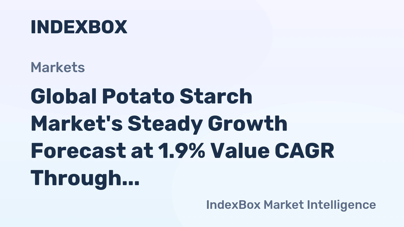 Global Potato Starch Market's Steady Growth Forecast at 1.9% Value CAGR Through 2035