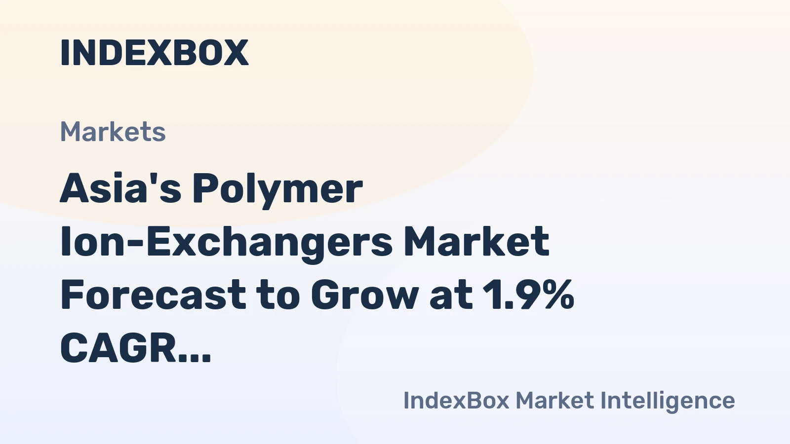 Asia's Polymer Ion-Exchangers Market Forecast to Grow at 1.9% CAGR Through 2035