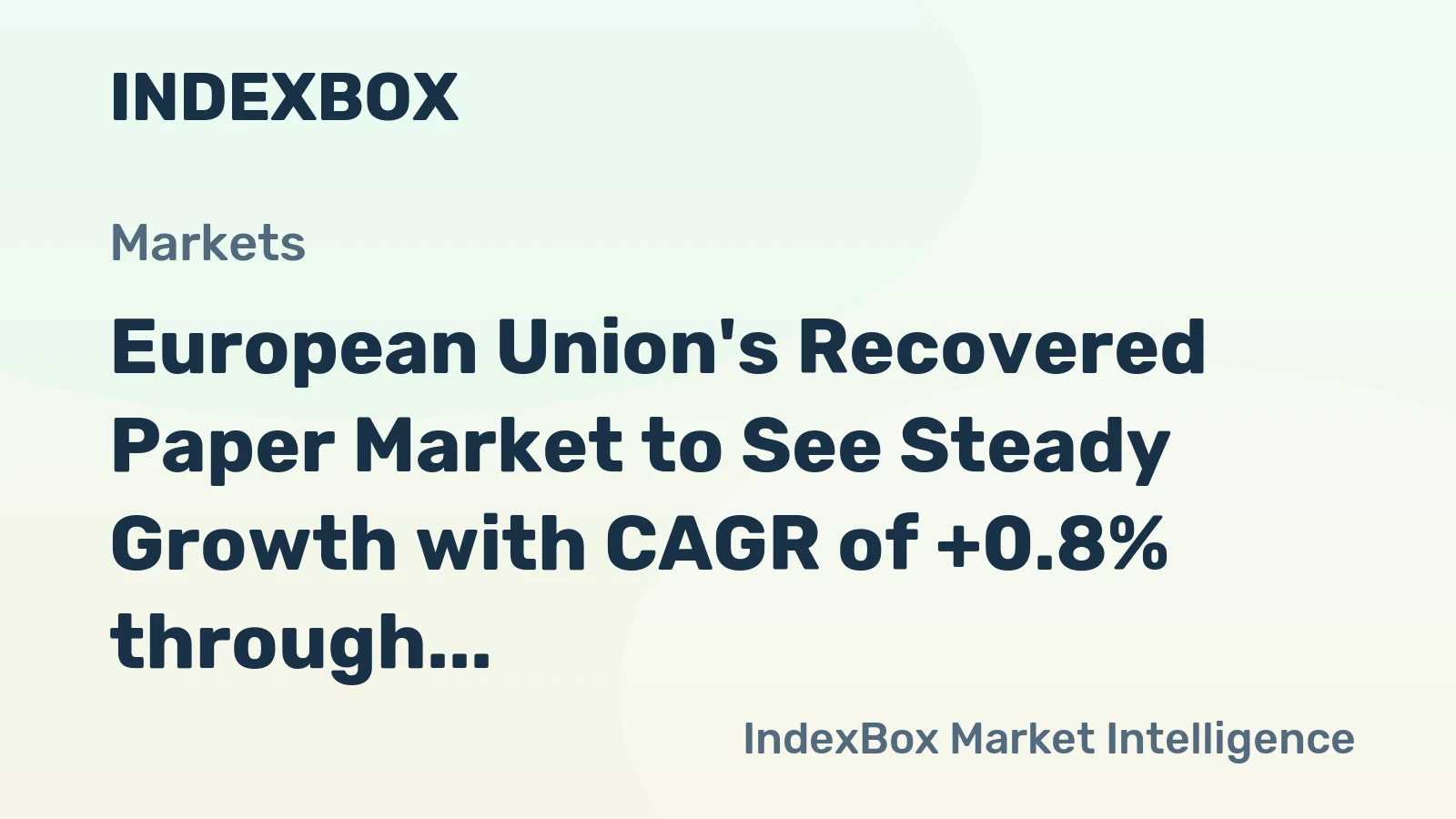 European Union's Recovered Paper Market to See Steady Growth with CAGR of +0.8% through 2035, Reaching $10.4B in Value