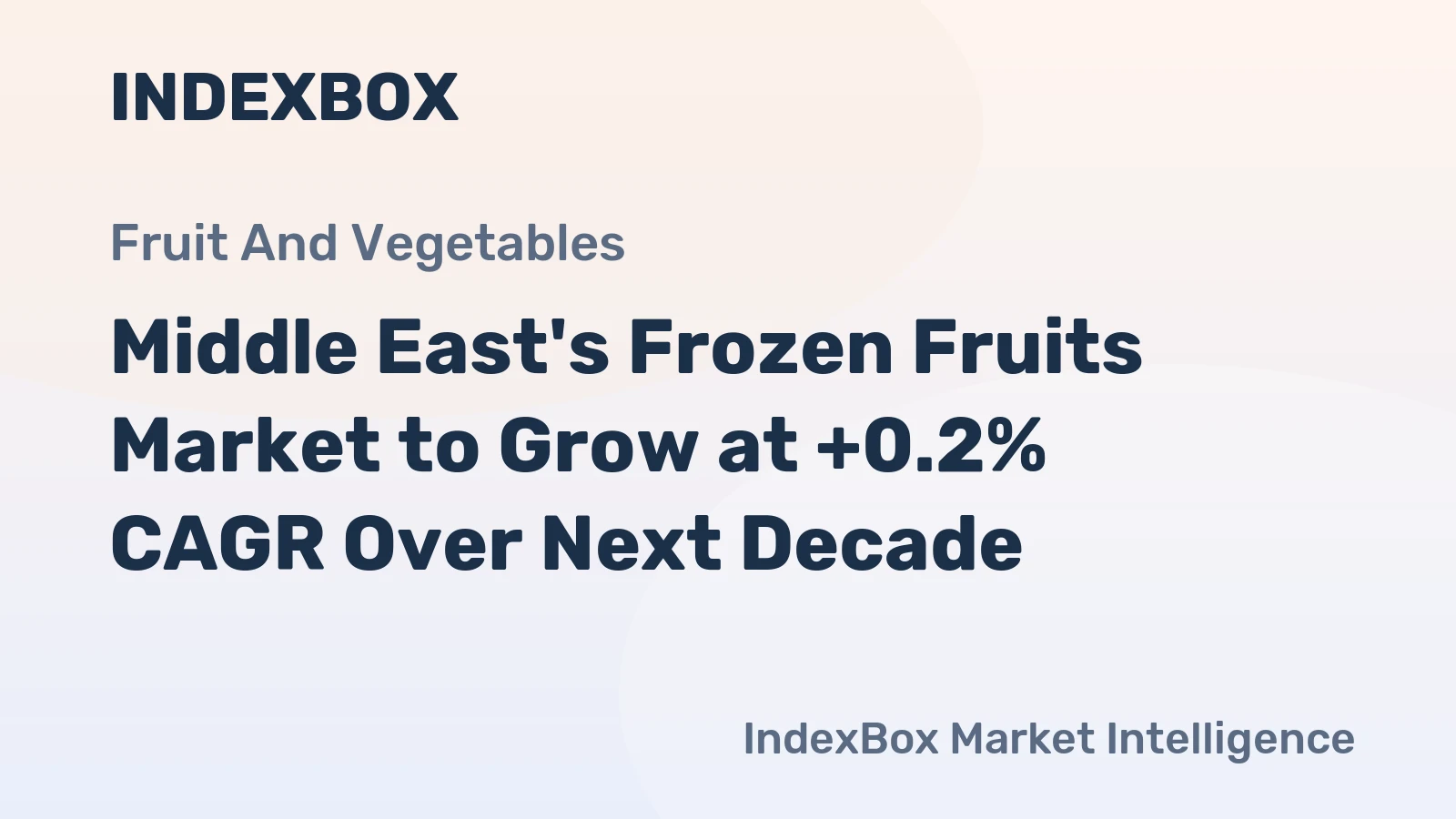 Middle East's Frozen Fruits Market to Grow at +0.2% CAGR Over Next Decade