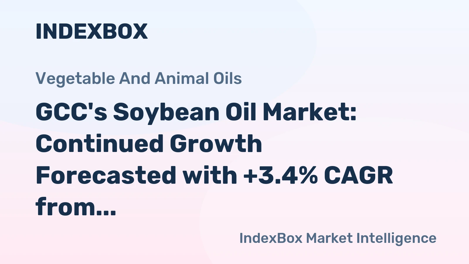GCC's Soybean Oil Market: Continued Growth Forecasted with +3.4% CAGR from 2024-2035