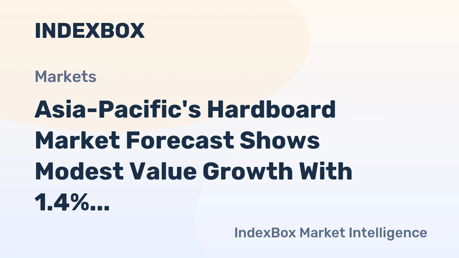 Asia-Pacific's Hardboard Market Forecast Shows Modest Value Growth With 1.4% CAGR Through 2035
