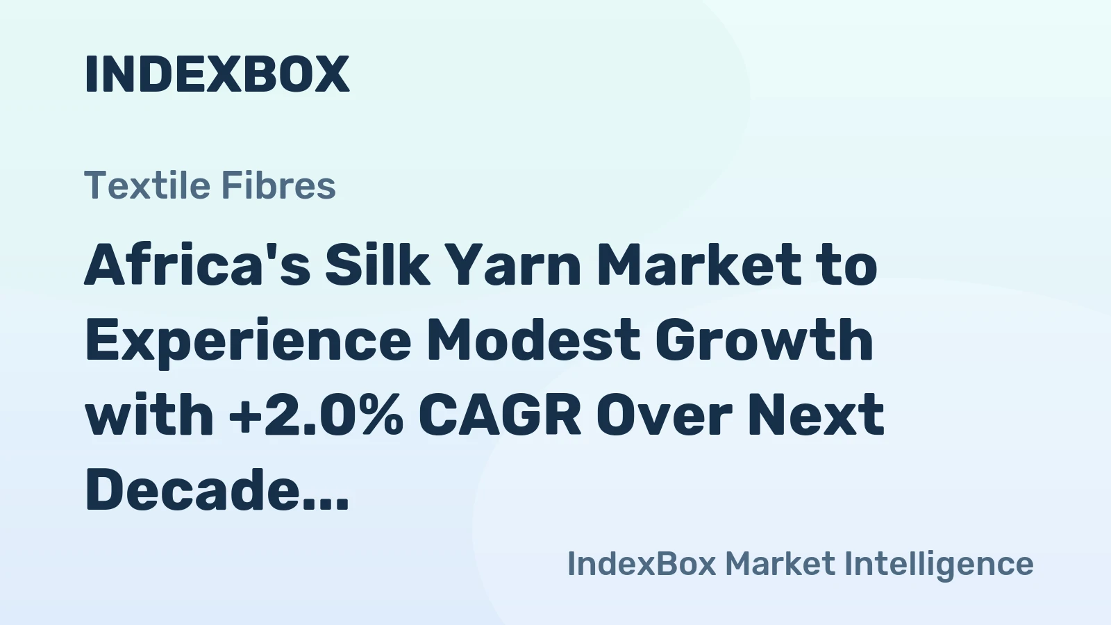 Africa's Silk Yarn Market to Experience Modest Growth with +2.0% CAGR Over Next Decade