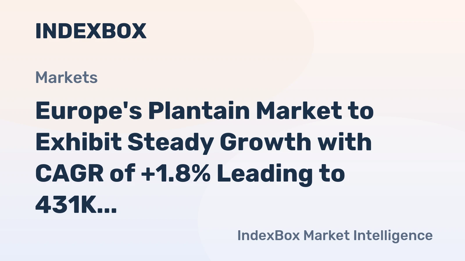Europe's Plantain Market to Exhibit Steady Growth with CAGR of +1.8% Leading to 431K Tons by 2035