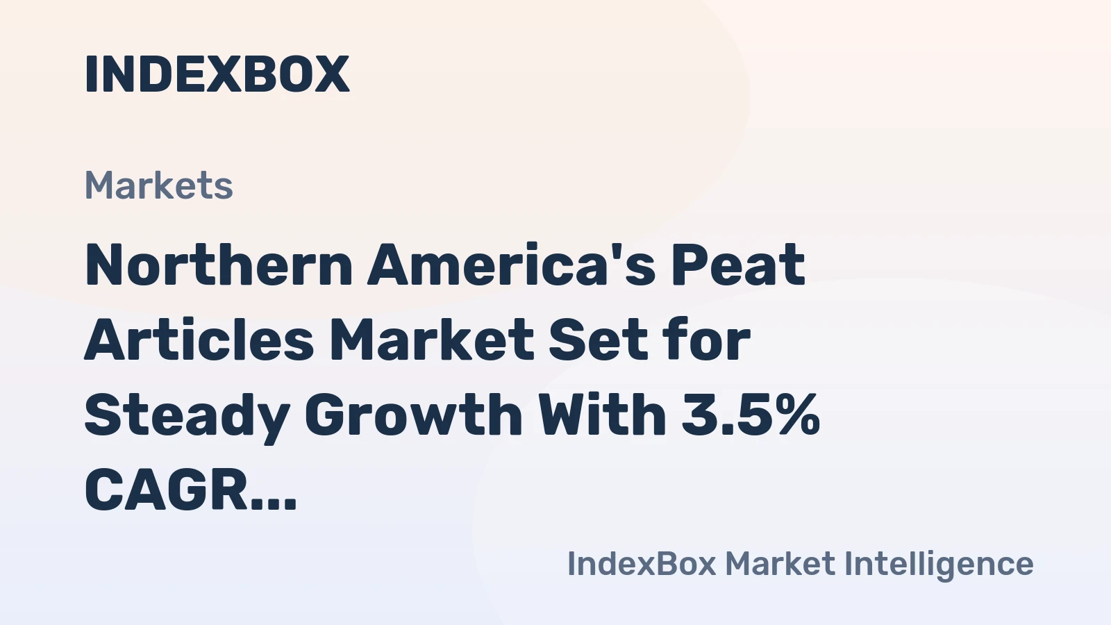 Northern America's Peat Articles Market Set for Steady Growth With 3.5% CAGR Through 2035