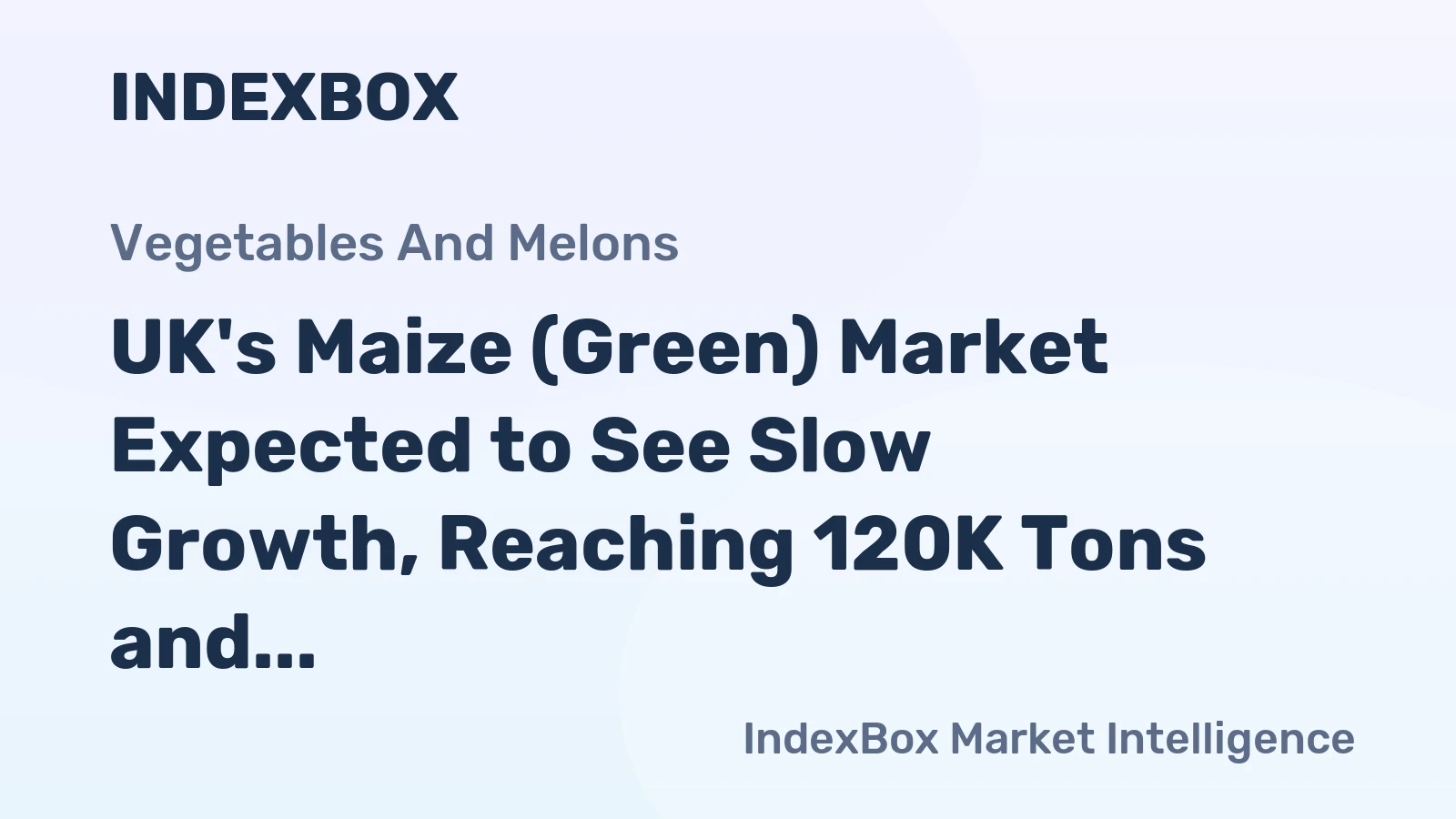 UK's Maize (Green) Market Expected to See Slow Growth, Reaching 120K Tons and $318M by 2035