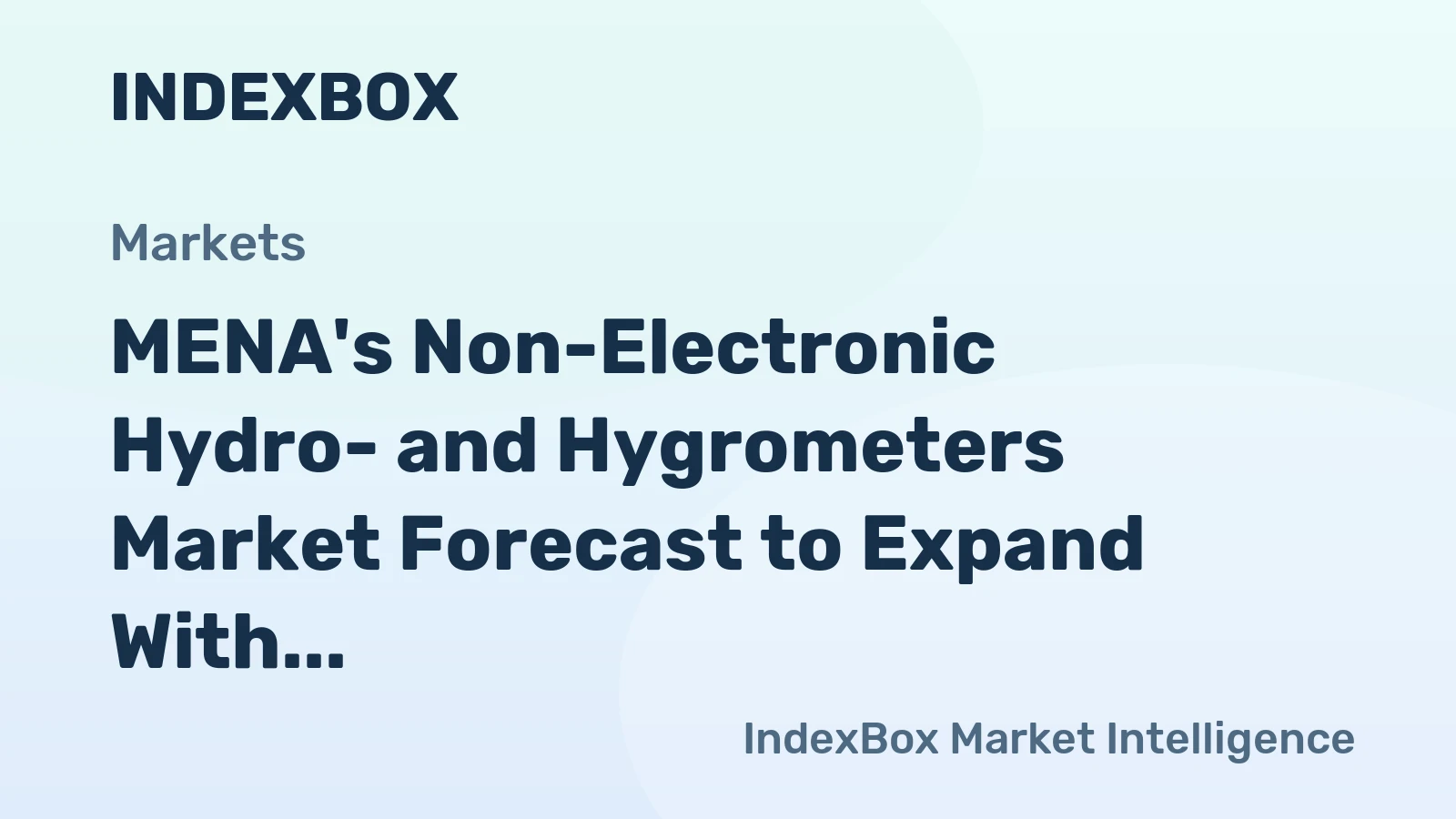 MENA's Non-Electronic Hydro- and Hygrometers Market Forecast to Expand With a 1.1% CAGR