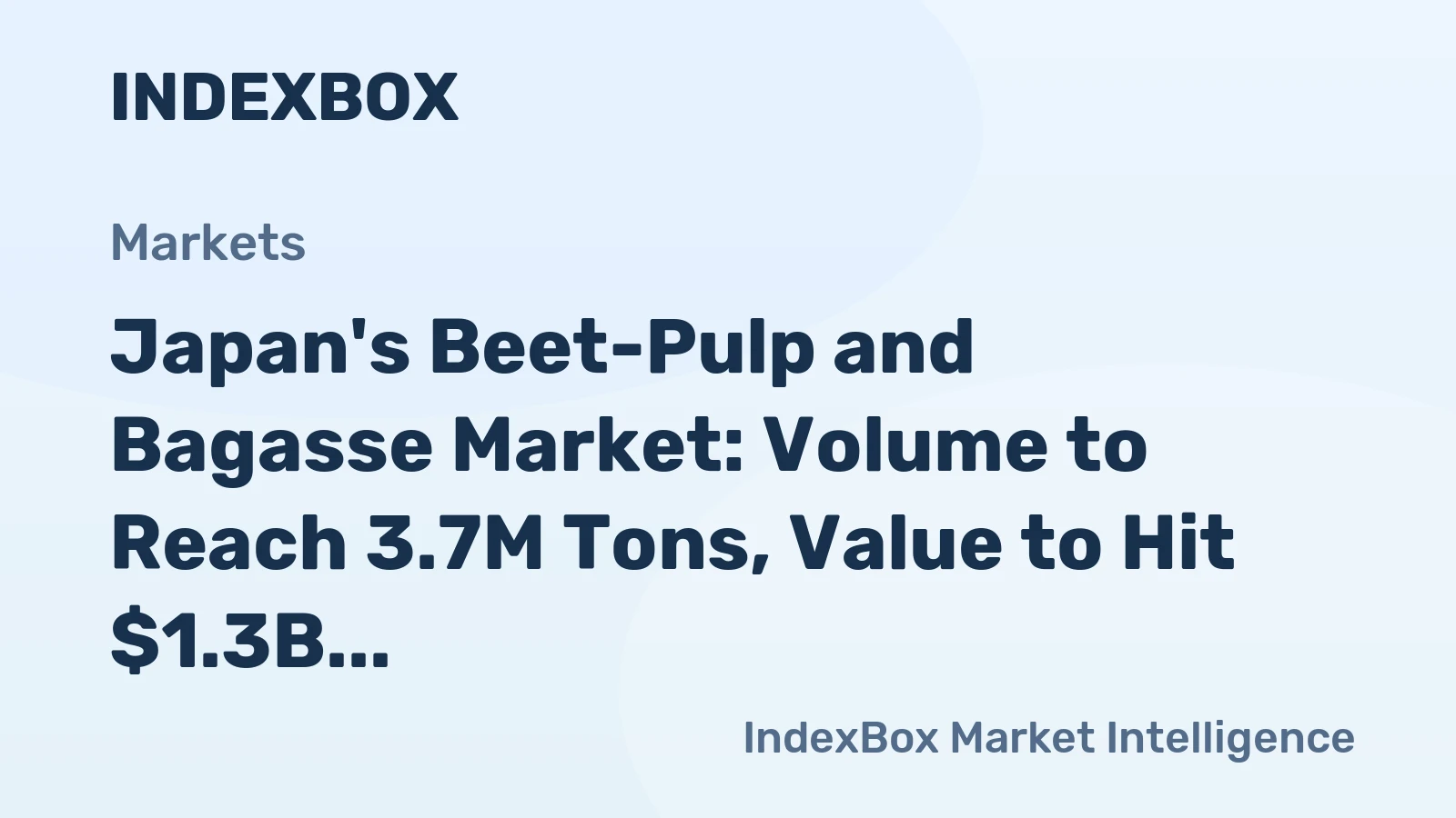 Japan's Beet-Pulp and Bagasse Market: Volume to Reach 3.7M Tons, Value to Hit $1.3B by 2035
