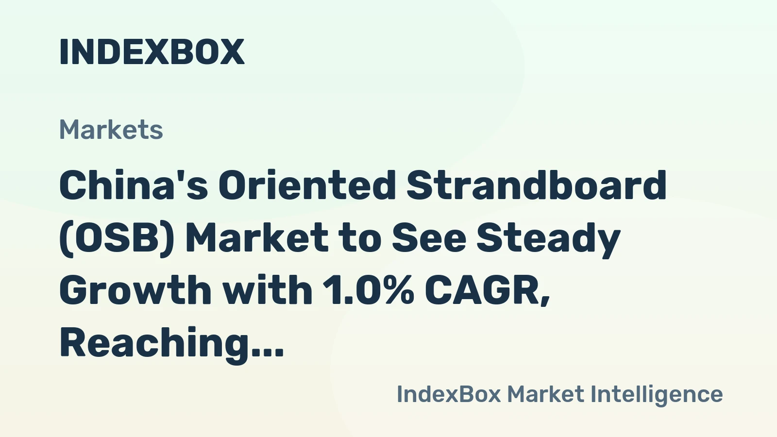 China's Oriented Strandboard (OSB) Market to See Steady Growth with 1.0% CAGR, Reaching $3.9B by 2035