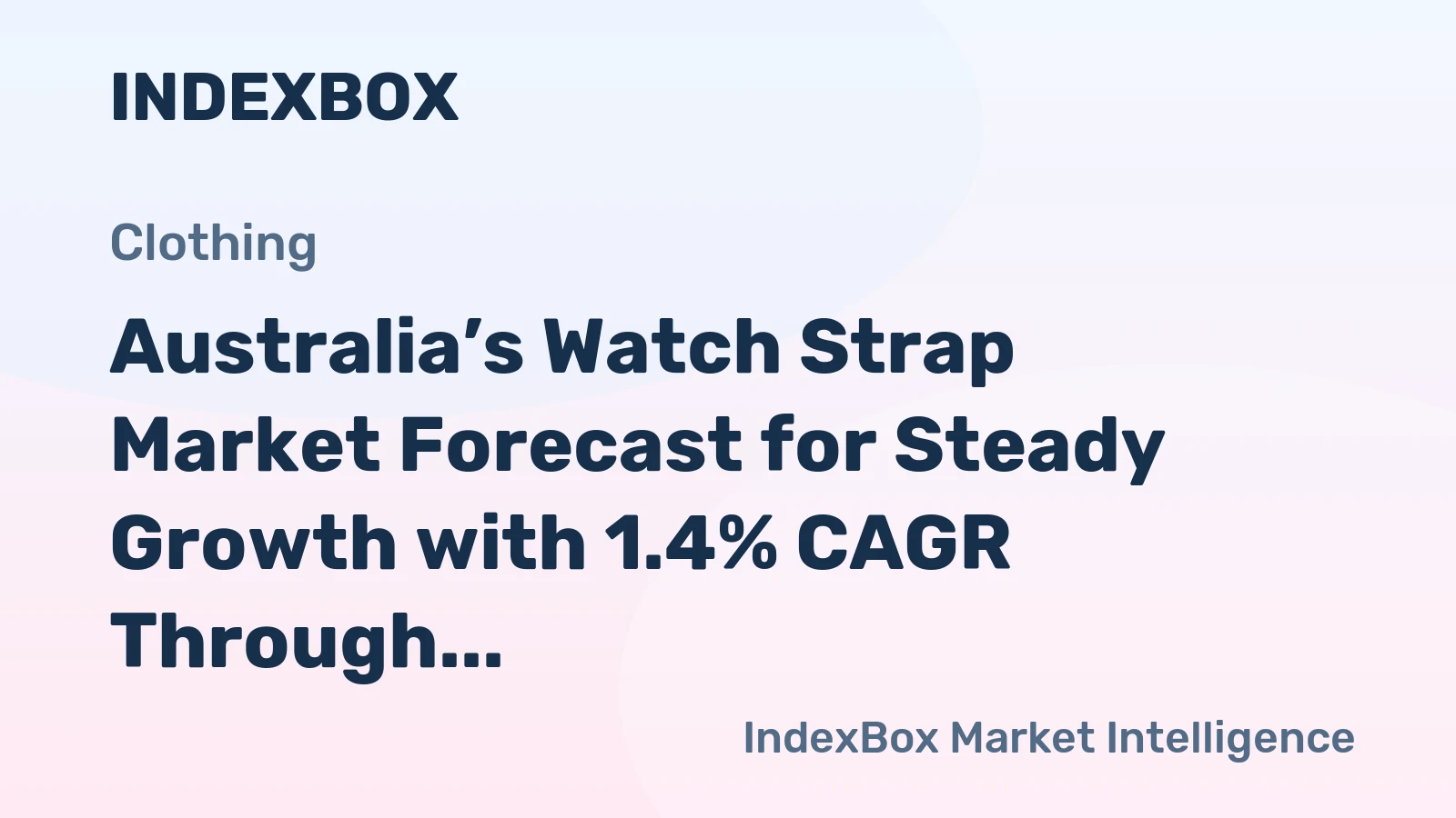 Australia’s Watch Strap Market Forecast for Steady Growth with 1.4% CAGR Through 2035