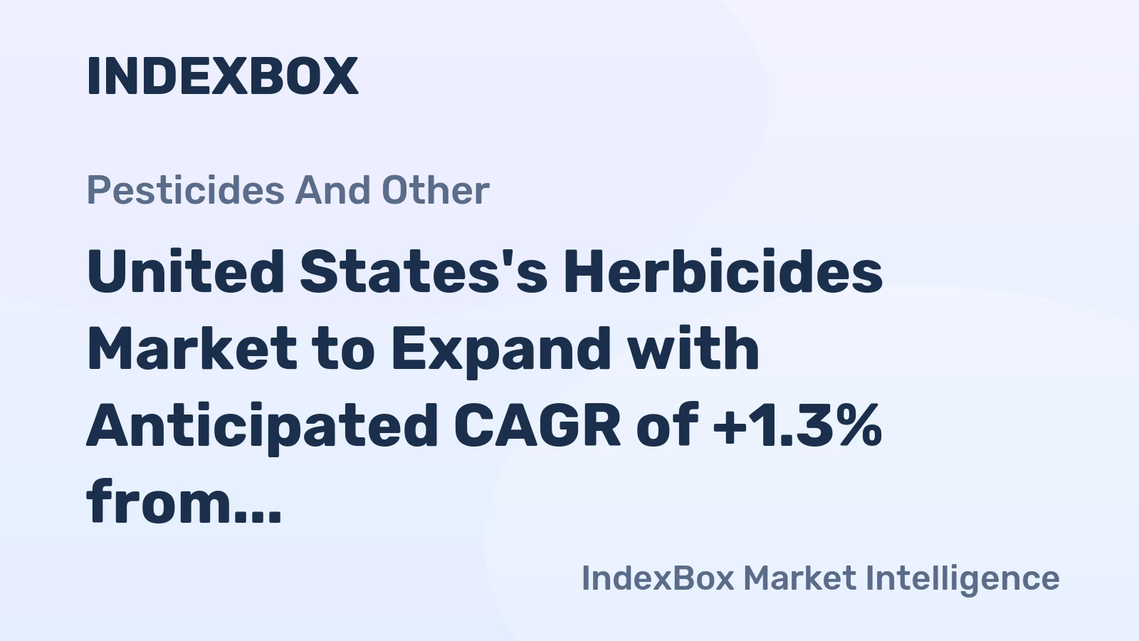 United States's Herbicides Market to Expand with Anticipated CAGR of +1.3% from 2024 to 2035, Reaching $7.3B by the End of 2035